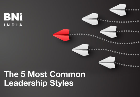 The 5 Most Common Leadership Styles - Networking for Business | Tips ...