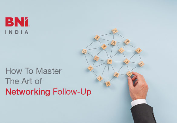 How To Master The Art Of Networking Follow-Up - Networking for Business ...