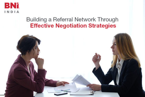 Networking for Business | Tips | Skills | News - BNI India Official Blog