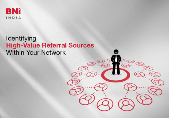 Identifying High-Value Referral Sources Within Your Network - Networking for Business | Tips ...