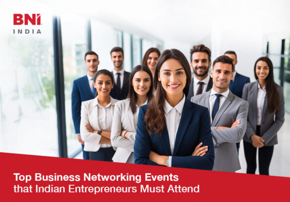 Top Business Networking Events that Indian Entrepreneurs Must Attend ...