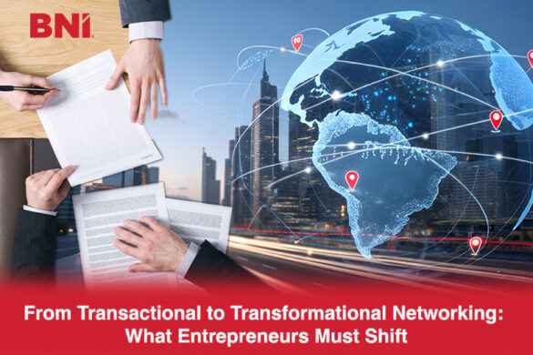 How BNI Chapters Become Growth Engines for Local Businesses - Networking for Business | Tips ...